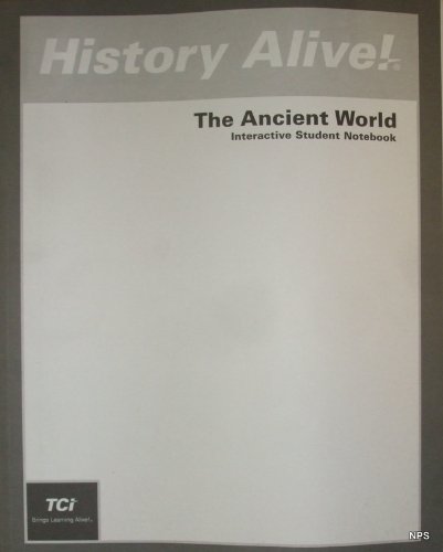 History Alive!: The Ancient World (Interactive Student Notebook ...